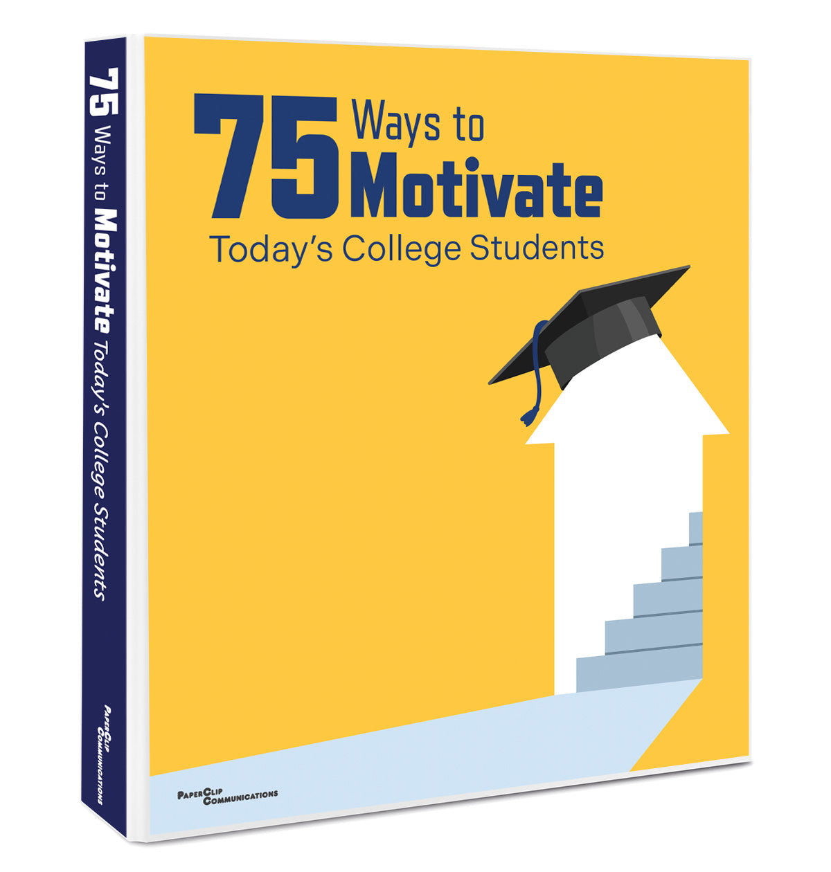 75 Ways to Motivate Today’s College Students