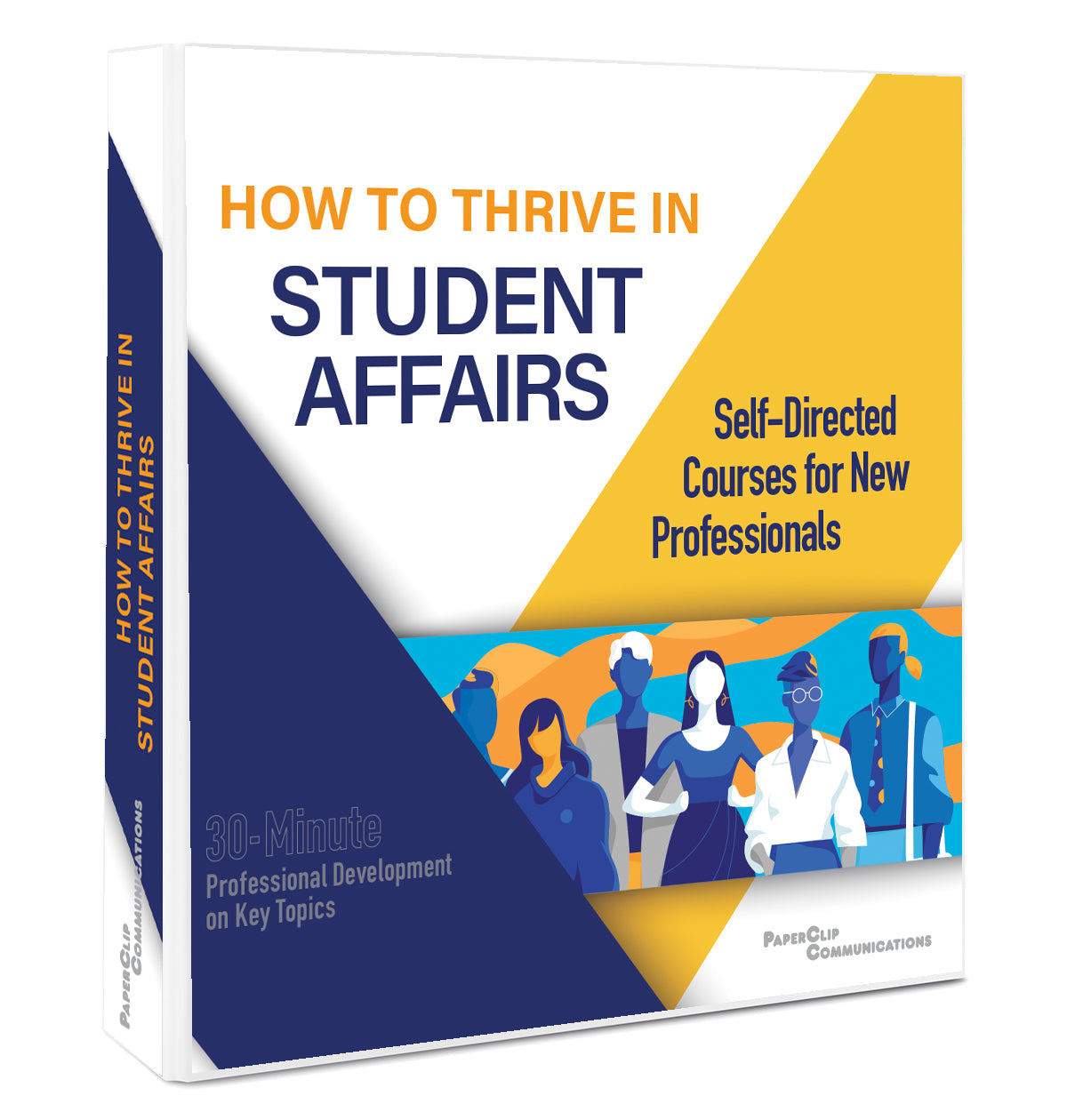 How to Thrive in Student Affairs: Self-Directed Courses for New Profes